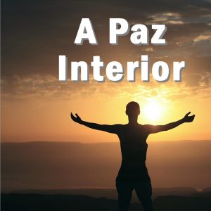 A Paz Interior – Equilíbrio Contínuo